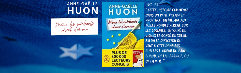 Même les méchants rêvent d’amour de Anne-Gaëlle Huon – Victoire Sentenac